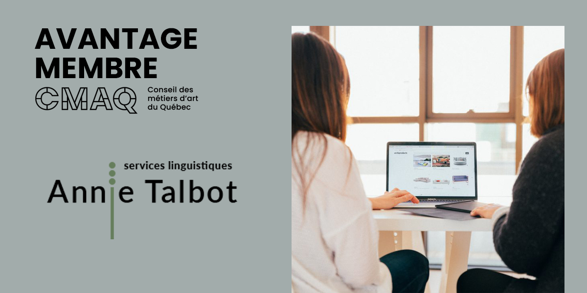 Avantage Service linguistique Annie Talbot - Conseil des métiers d'art du Québec